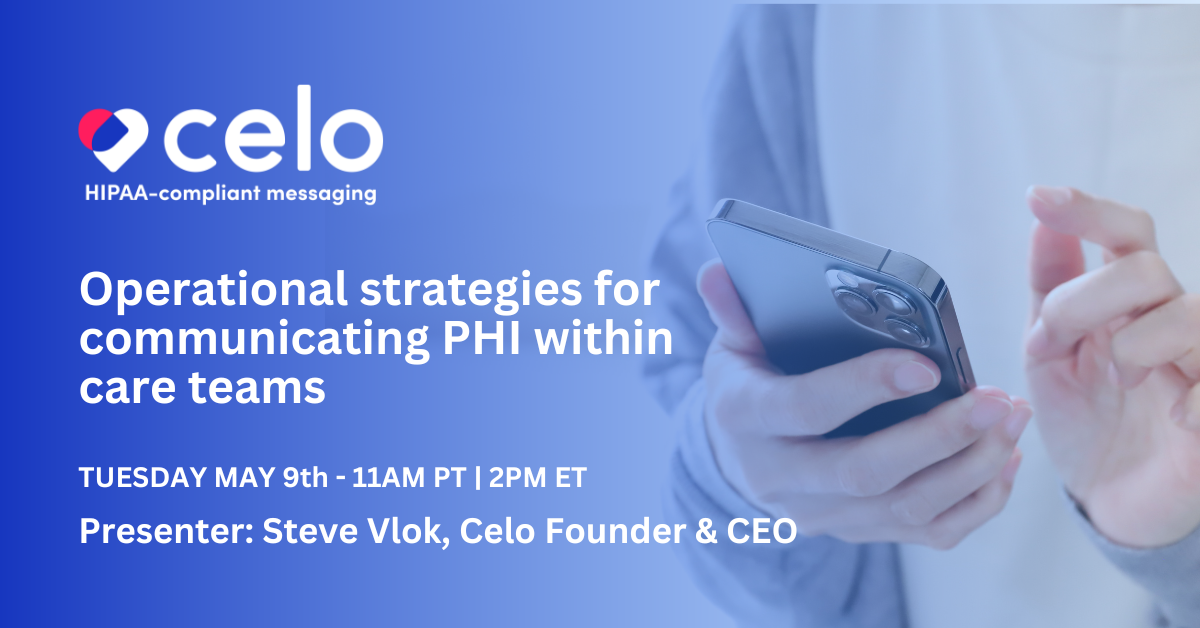 Operational strategies for communicating PHI within care teams Webinar